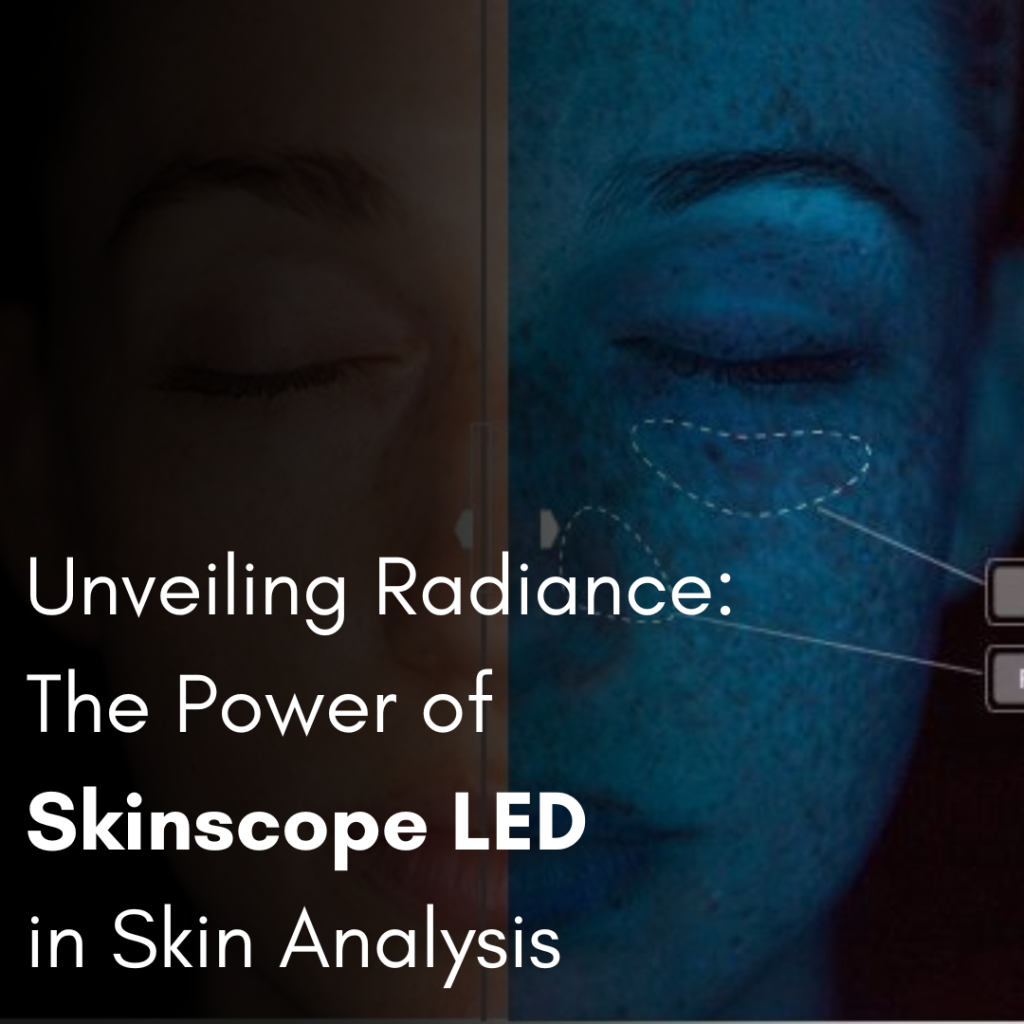 Unveiling Radiance: The Power of Skinscope LED in Skin Analysis ...